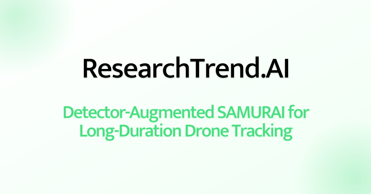 Detector-Augmented SAMURAI for Long-Duration Drone Tracking ...