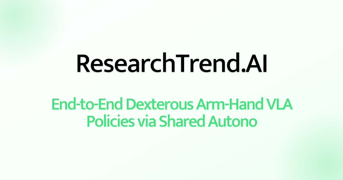 End-to-End Dexterous Arm-Hand VLA Policies via Shared Autonomy: VR ...