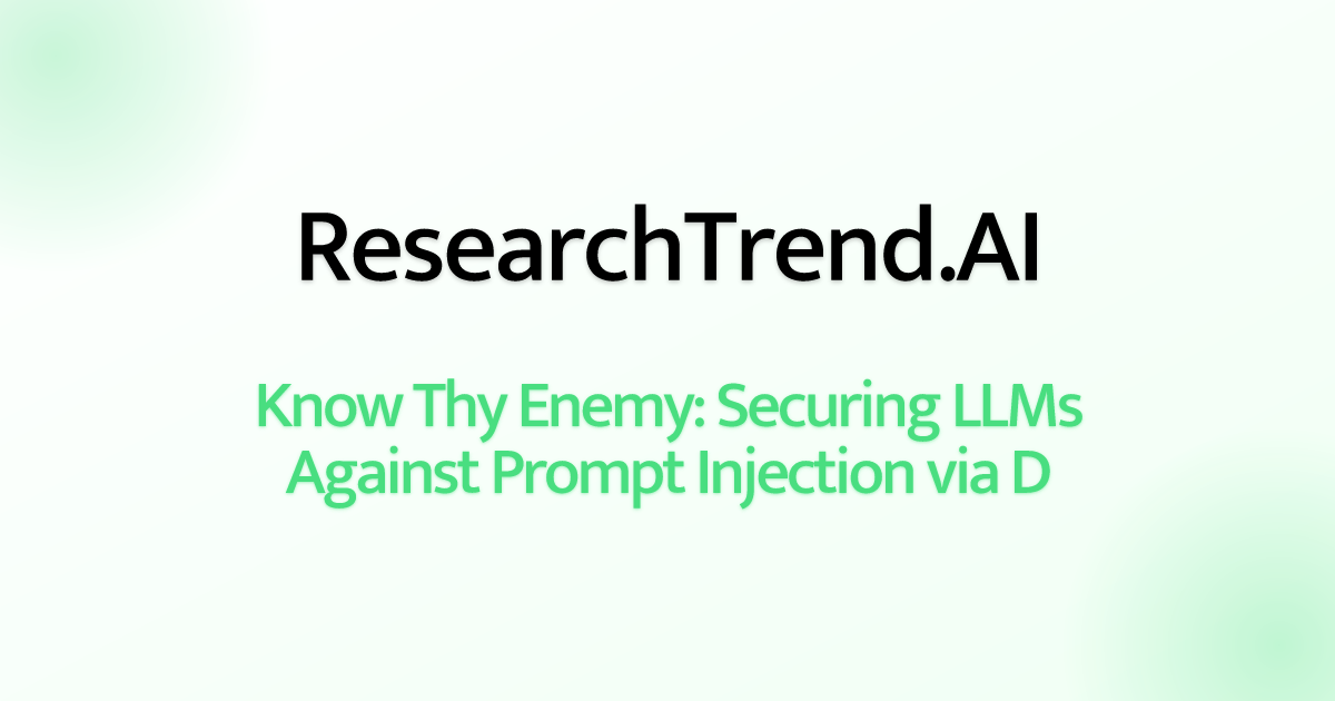 Know Thy Enemy: Securing LLMs Against Prompt Injection via Diverse Data ...