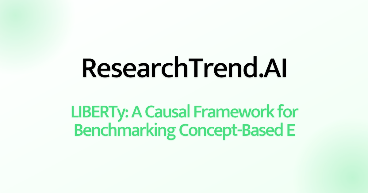 LIBERTy: A Causal Framework for Benchmarking Concept-Based Explanations ...