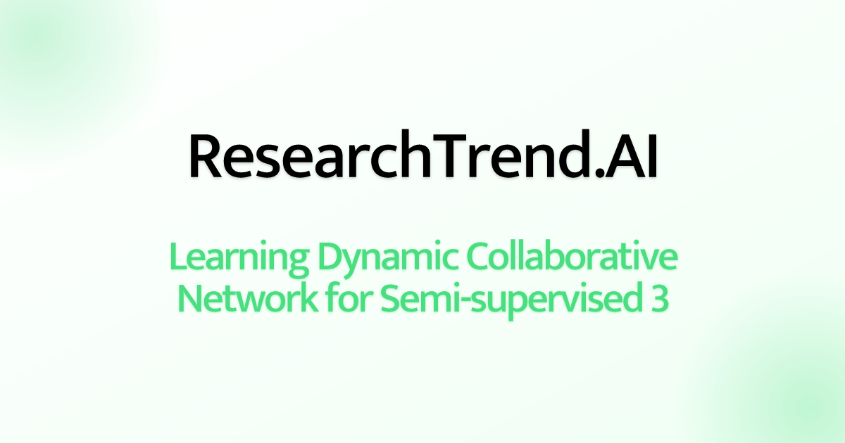 Learning Dynamic Collaborative Network for Semi-supervised 3D Vessel ...