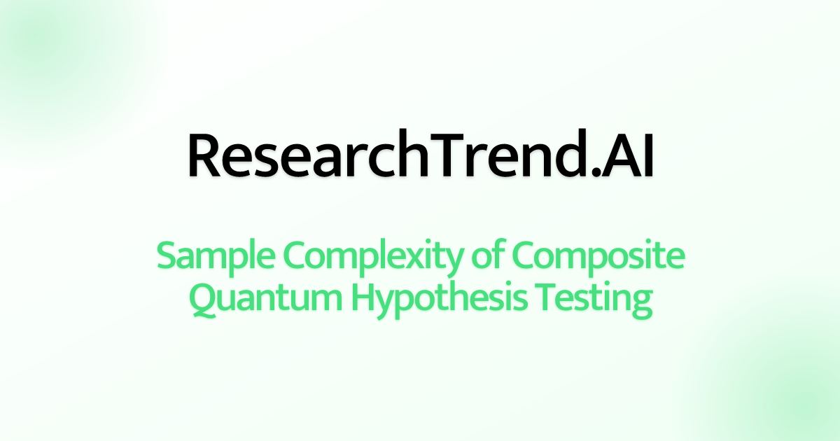 Sample Complexity of Composite Quantum Hypothesis Testing ...