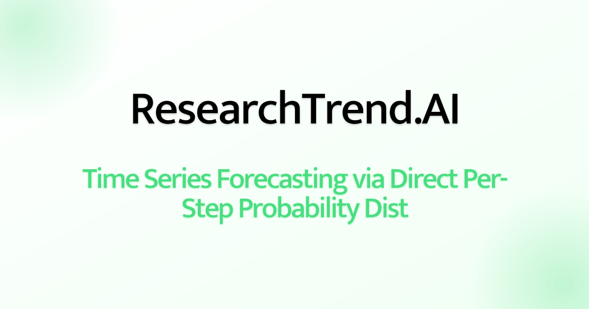 Time Series Forecasting via Direct Per-Step Probability Distribution ...