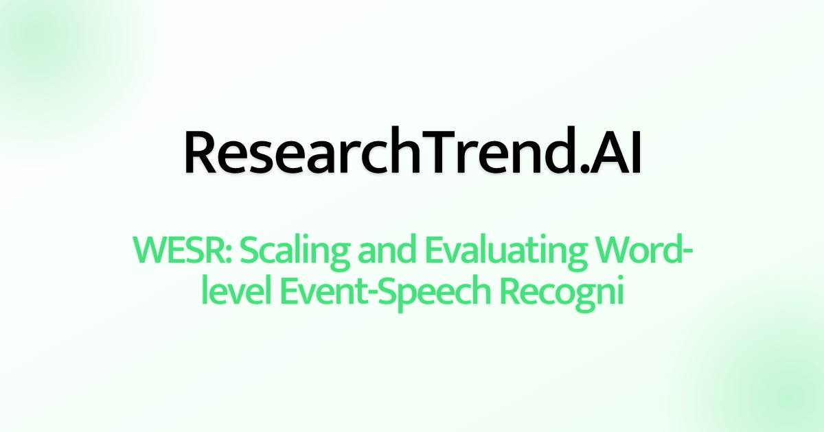 WESR: Scaling and Evaluating Word-level Event-Speech Recognition ...